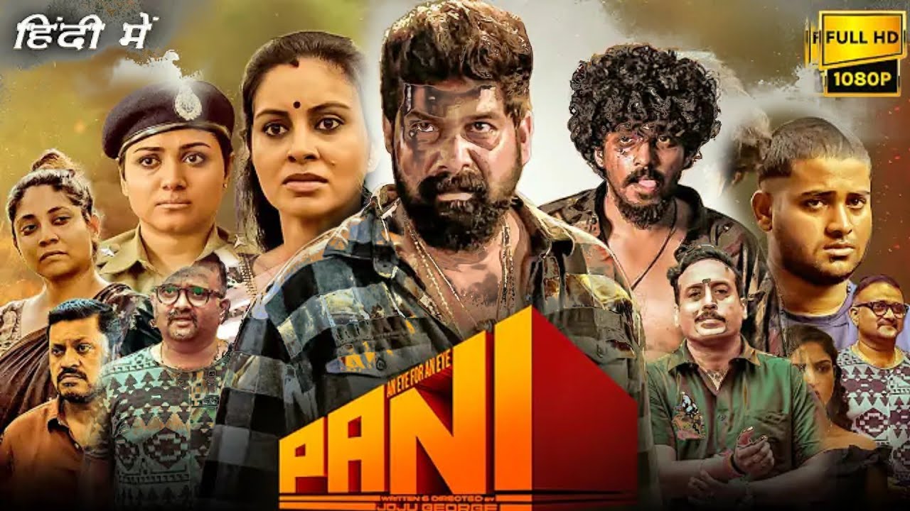 Pani Full Movie Hindi Dubbed | Joju George | Abhinaya, Sagar Surya ...