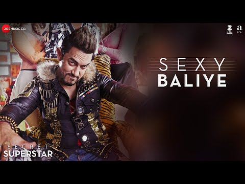 Sexy Baliye | Aamir Khan | Zaira Wasim | Amit Trivedi | Mika Singh | Kausar