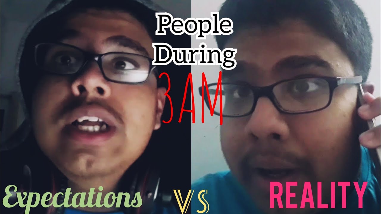 PEOPLE DURING 3AM - YouTube