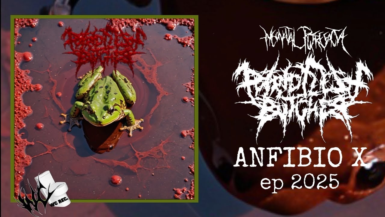 Putrid flesh butcher - anfibio x (EP 2025) - YouTube