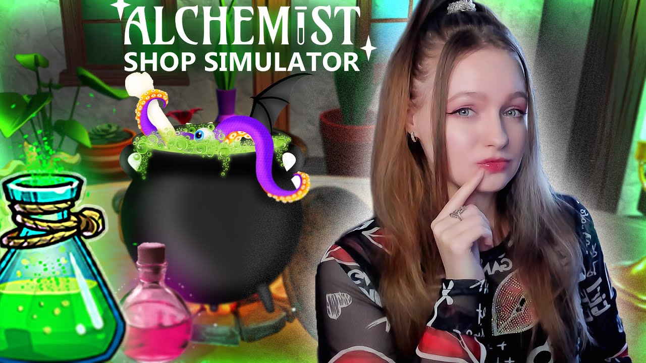 ВАРЮ ЗЕЛЬЯ на ЗАКАЗ Alchemist Shop Simulator #3 - YouTube