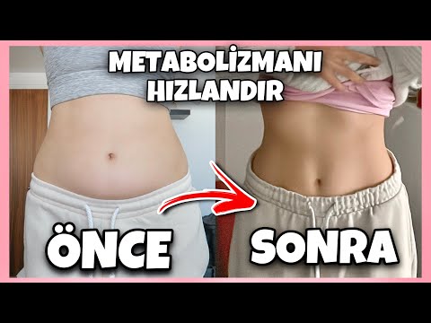 METABOLİZMA HIZLANDIRMA VE KİLO VERME | METABOLİZMA NASIL HIZLANIR?