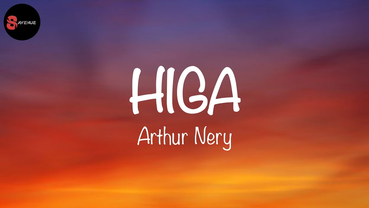 Arthur Nery - Higa (Lyrics) - YouTube
