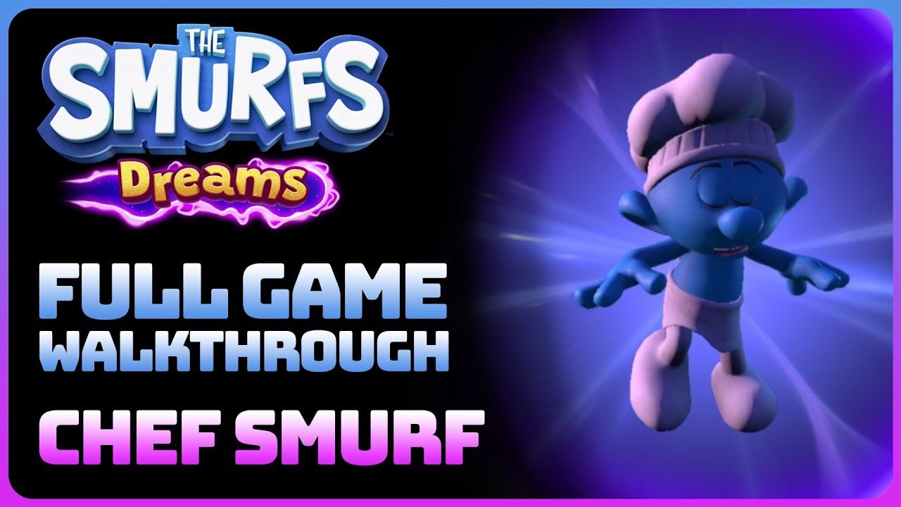 The Smurfs: Dreams - Chef Smurf's Dream (Full Game Walkthrough || Every Collectible) - YouTube