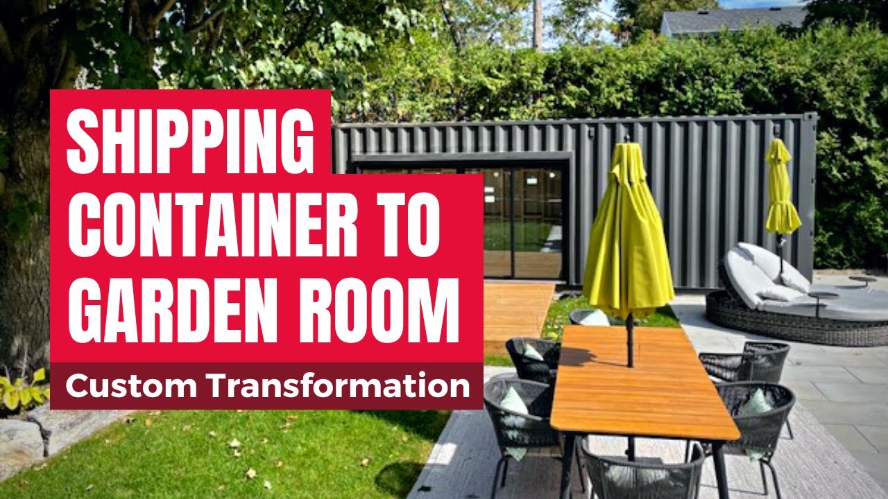 Shipping Container to Garden Room Transformation - YouTube
