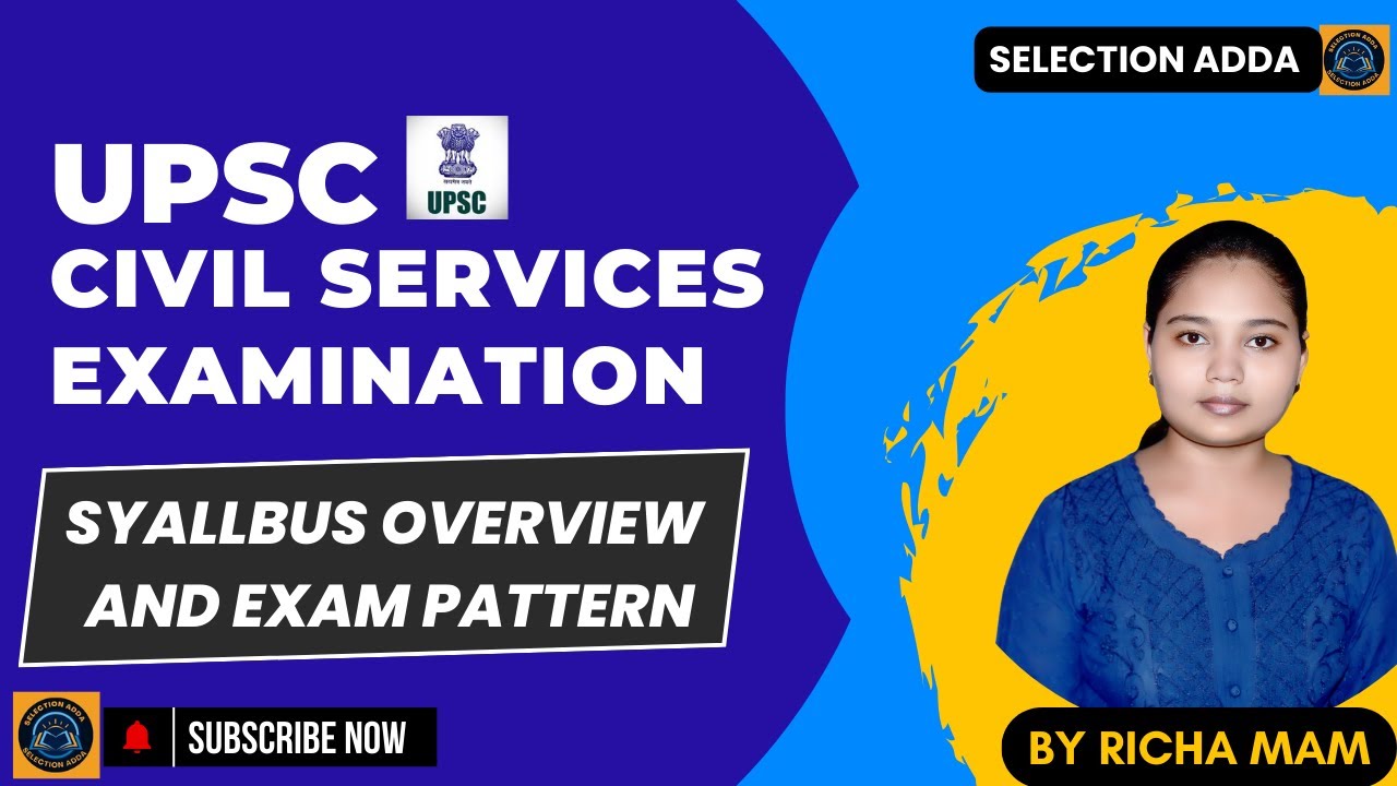 UPSC Civil Services Exam Syllabus Overview | UPSC Exam Pattern ...