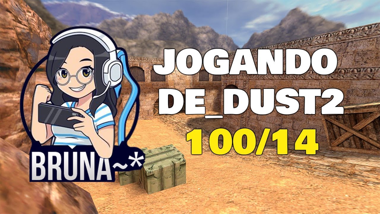Bruna~* cs1.6 - Jogando de_dust2 100/14 - Clan MYTHSKILL - YouTube