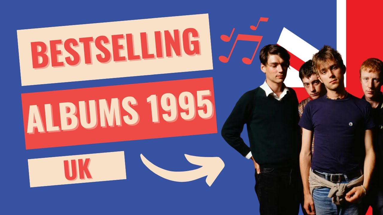 Best selling albums of 1995 in the UK. - YouTube