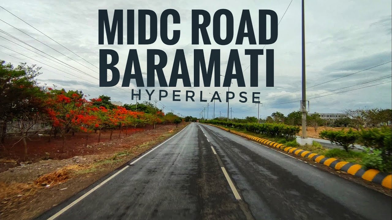MIDC Road Baramati Hyperlapse - YouTube
