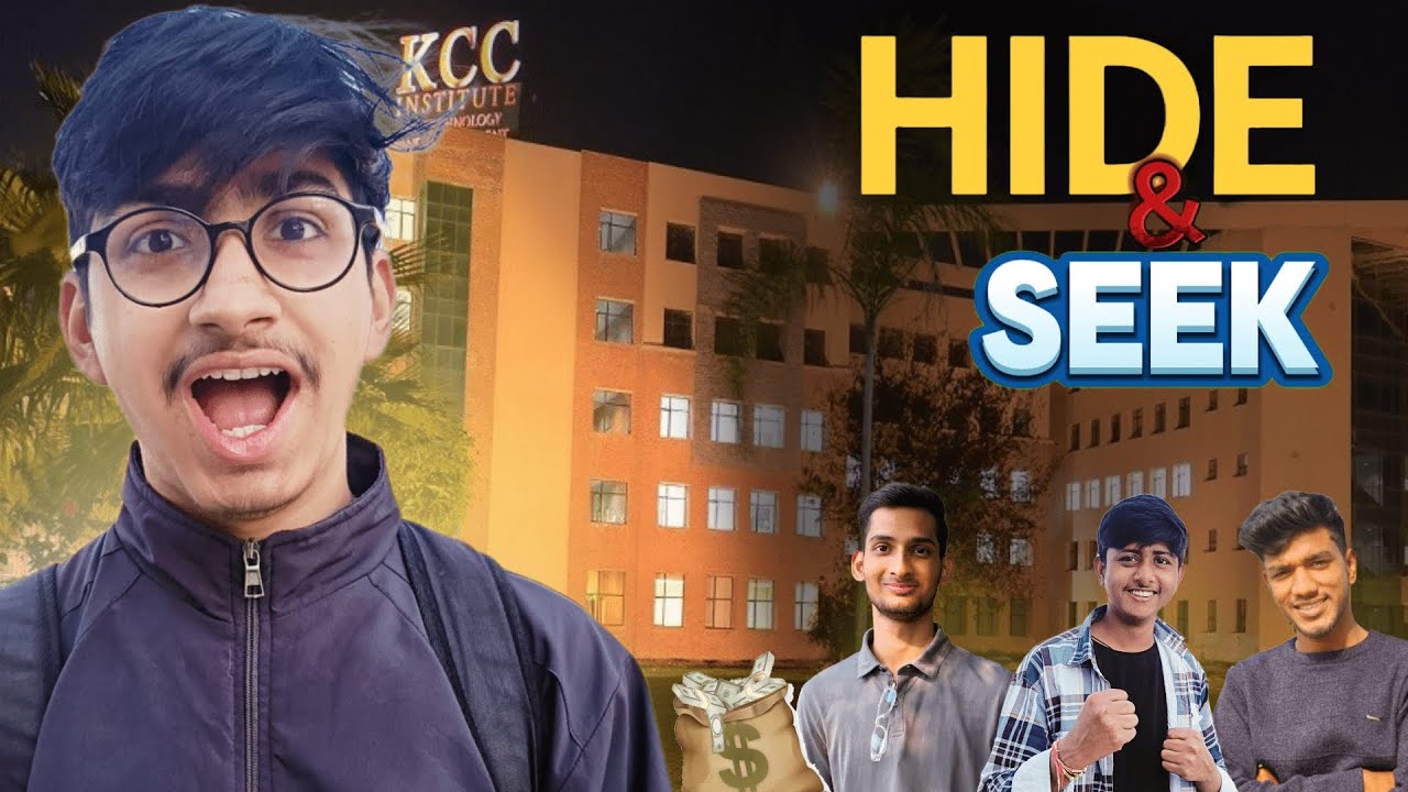 HIDE AND SEEK IN COLLEGE FOR RS.5000 |*Gone Wrong* - YouTube