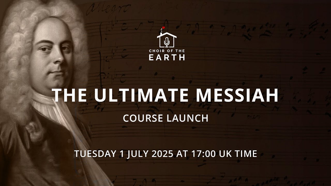 COURSE LAUNCH: The Ultimate Messiah | Master Handel's masterpiece like ...
