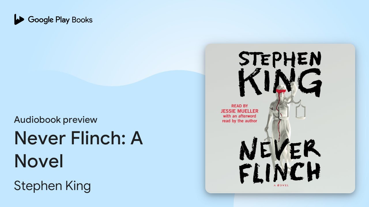 Never Flinch: A Novel by Stephen King · Audiobook preview - YouTube