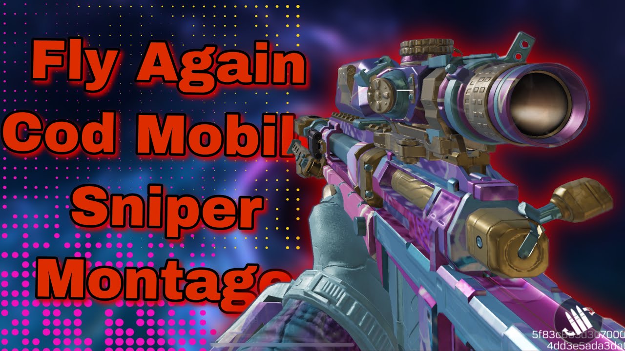 Fly Again ️ A Cod Mobile Legendary Ranked Sniper Montage - YouTube