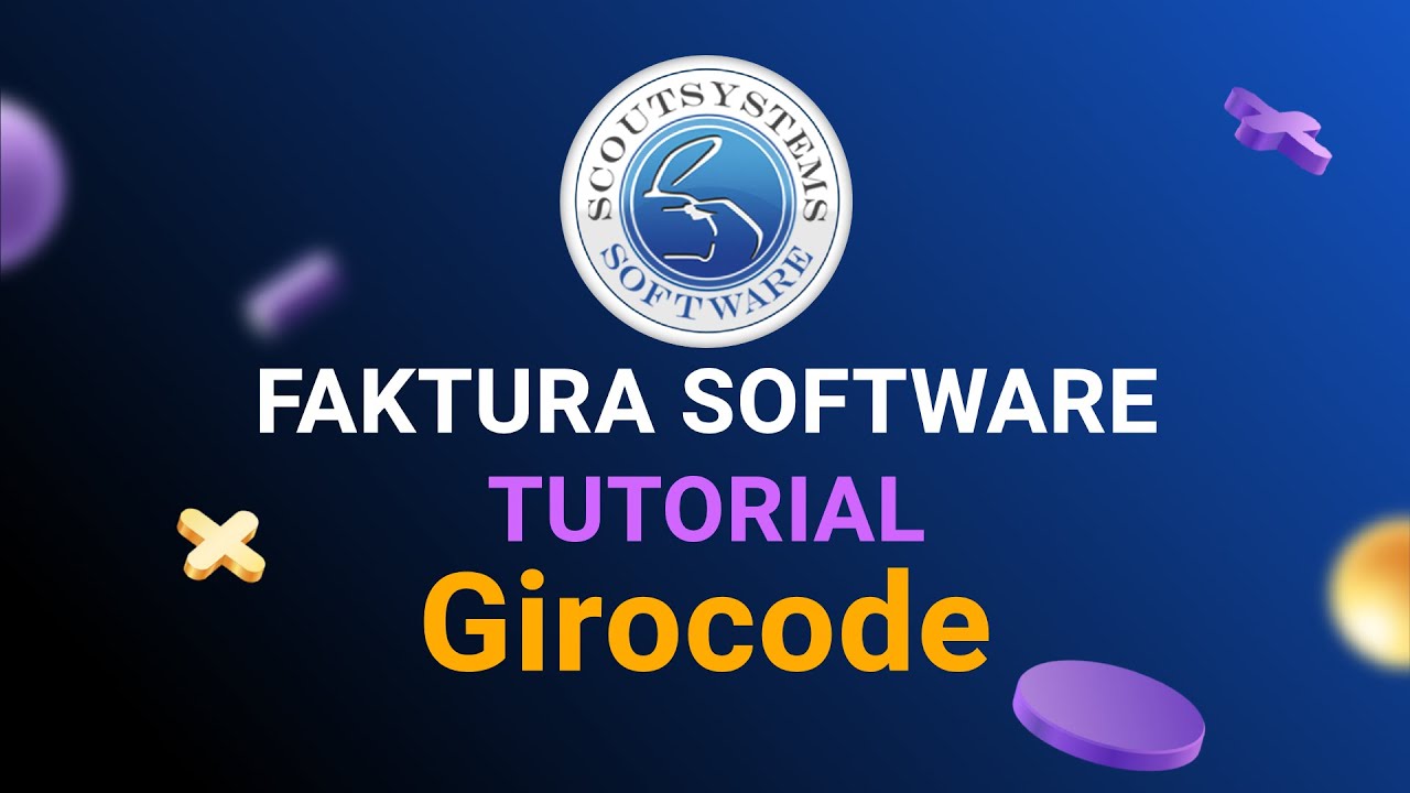 Girocode erstellen - Faktura Software Business Tutorial Baninkg QR-Code Scoutsystems Software ...