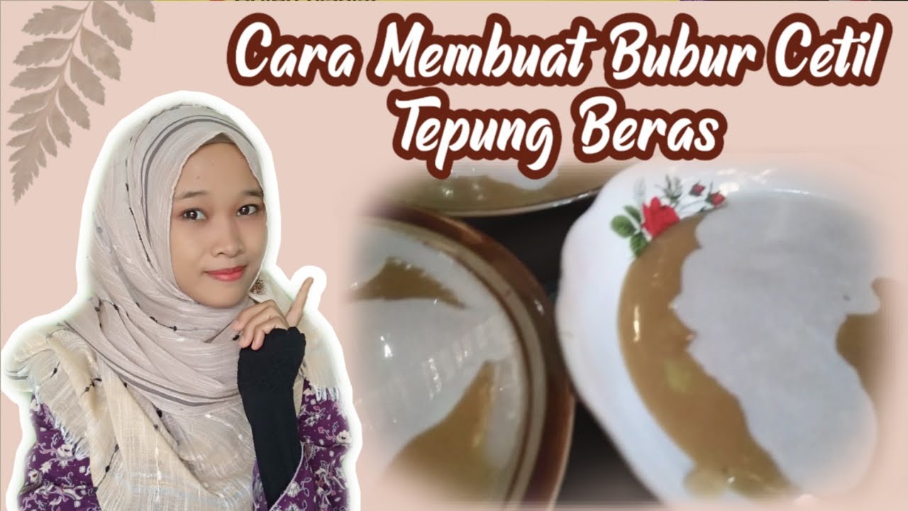 Bubur Candil - Cara Membuat Bubur Cetil/Candil Tepung Beras Ketan Enak ...
