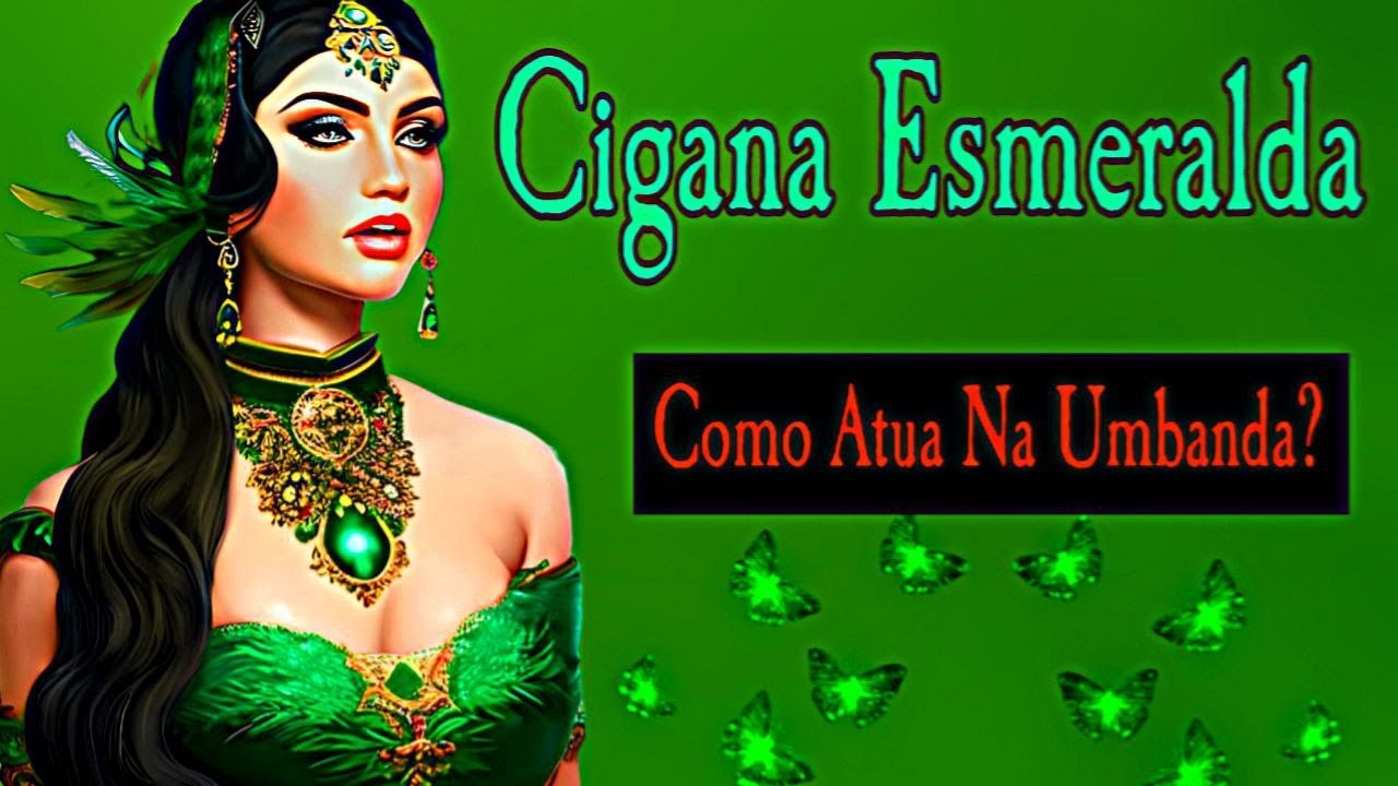 Cigana Esmeralda, O que Pedir à Essa Poderosa Entidade de Luz - YouTube