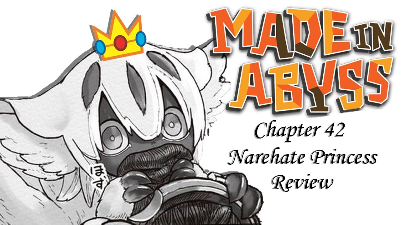 Made in Abyss Chapter 42: Narehate Princess Review - YouTube