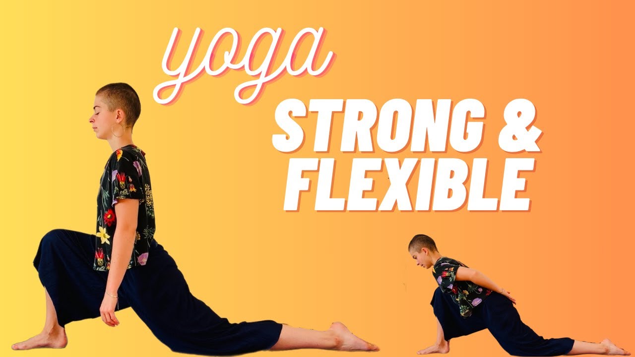 Strong and flexible with yoga (132) - YouTube