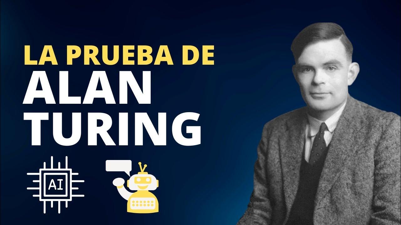 La Prueba de Turing: El Desafío que Comenzó el Concepto de INTELIGENCIA ...