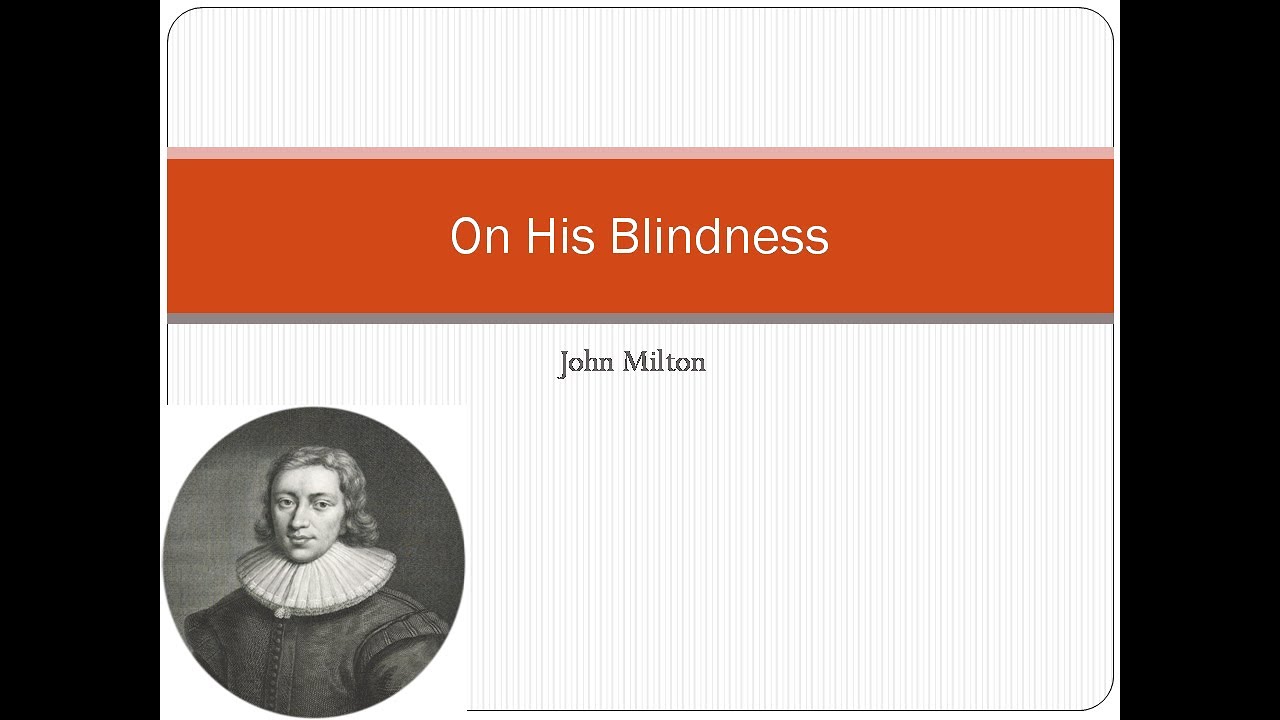 On His Blindness by John Milton (English Version) - YouTube
