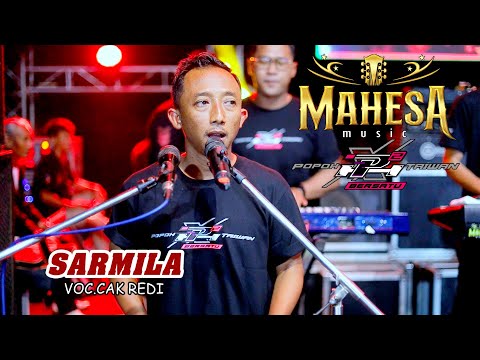 SARMILA - CAK REDI - MAHESA MUSIC - POPOH x TAIWAN BERSATU - SRIKATON KAYEN PATI