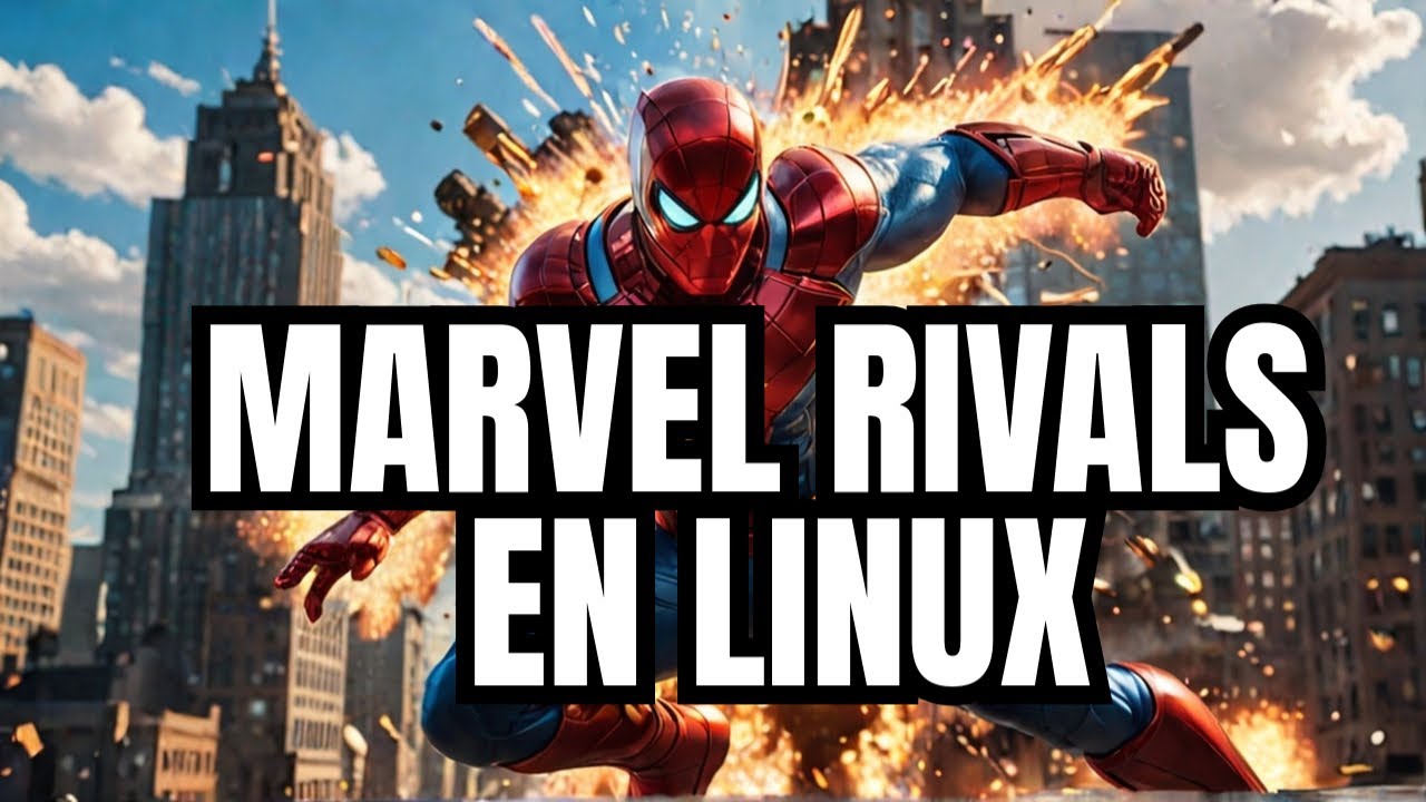 Marvel Rivals #21 en Linux - Absolute Linux 🐧 Cinema 🧉☕ - YouTube