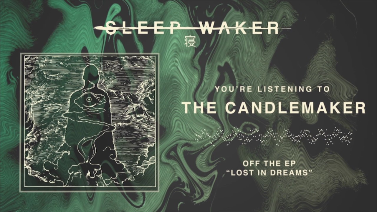 Sleep Waker - The Candlemaker [Official Stream] - YouTube Music
