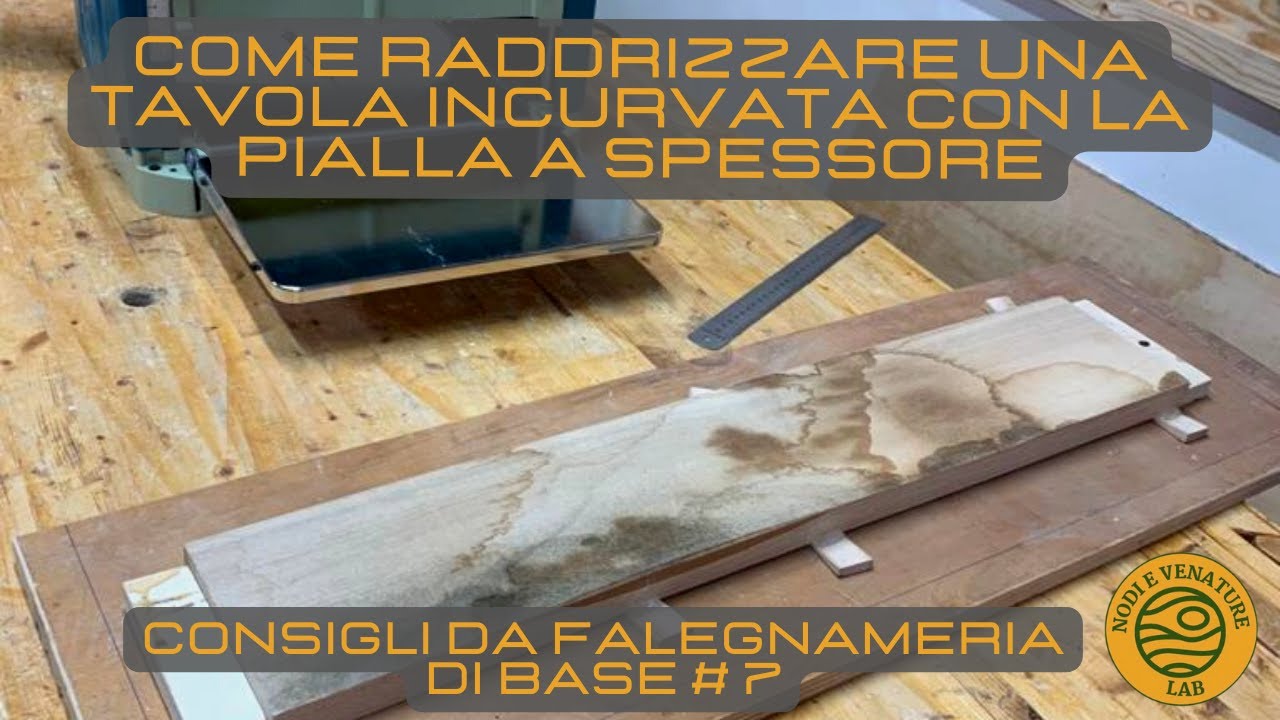COME RADDRIZZARE UNA TAVOLA CURVA CON LA PIALLA A SPESSORE - Consigli ...