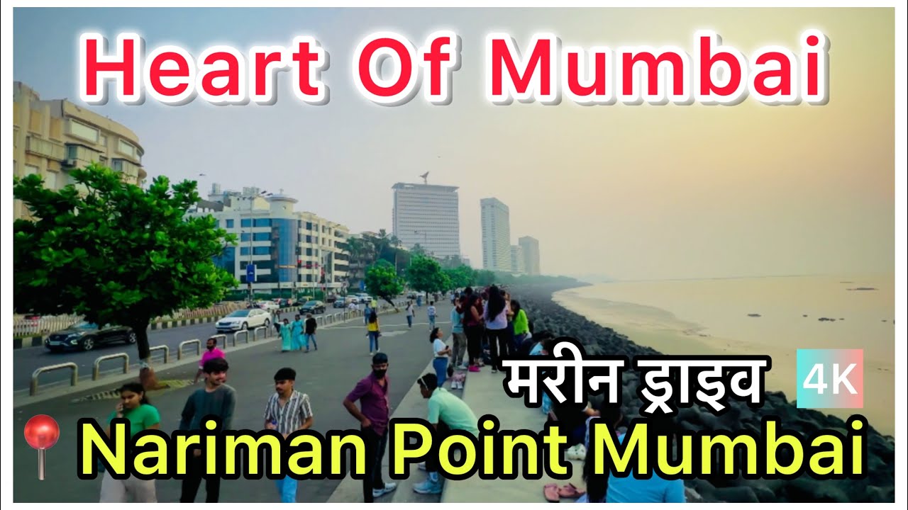 Nariman Point Mumbai || Heart Of Mumbai || 4K Full HD Marine Drive ...