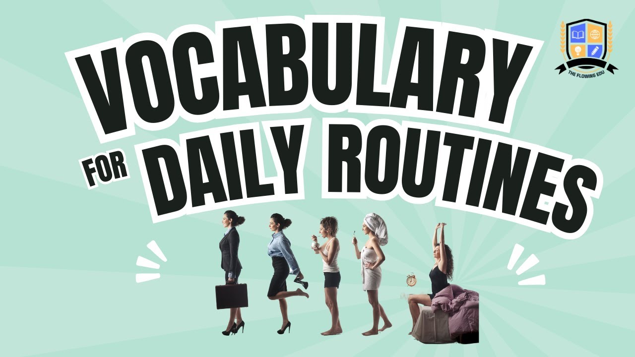 20 Essential English Words for Daily Routines | Vocabulary for Everyday ...
