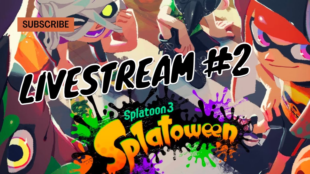 🔴 Splatoon 3 | Splatoweeeeeeeeeeeen! Team Ghost! | Livestream Episode ...