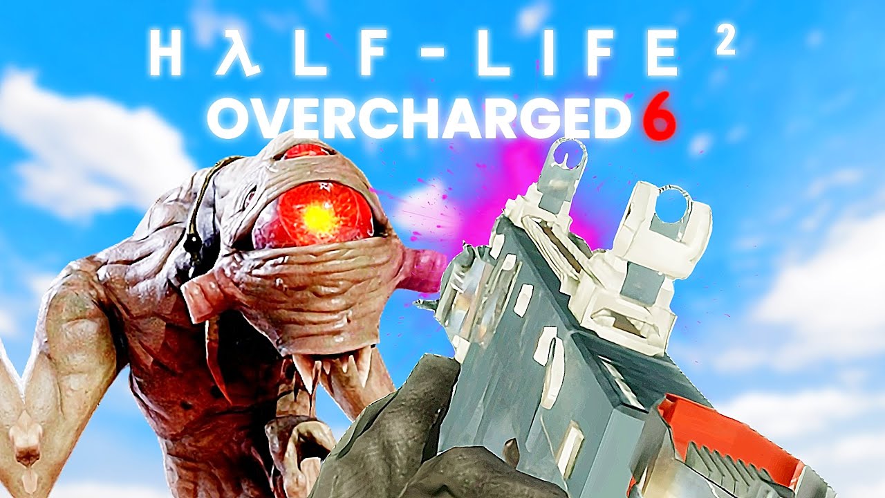 Half-Life 2: Overcharged - Part 6 [END] - YouTube