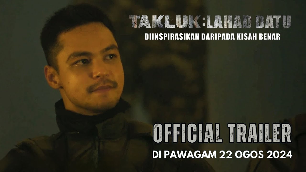 TAKLUK : LAHAD DATU - DIINSPIRASIKAN DARIPADA KISAH BENAR | Official ...