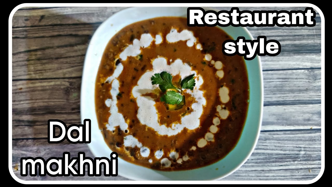 Restaurant style dal makhni recipe | easy way to prepare dal makhni ...