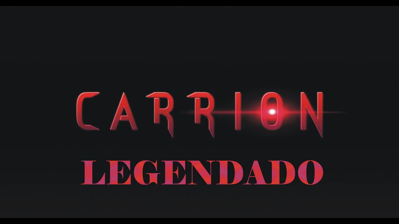 CARRION TRAILER LEGENDADO 2020 HD - YouTube