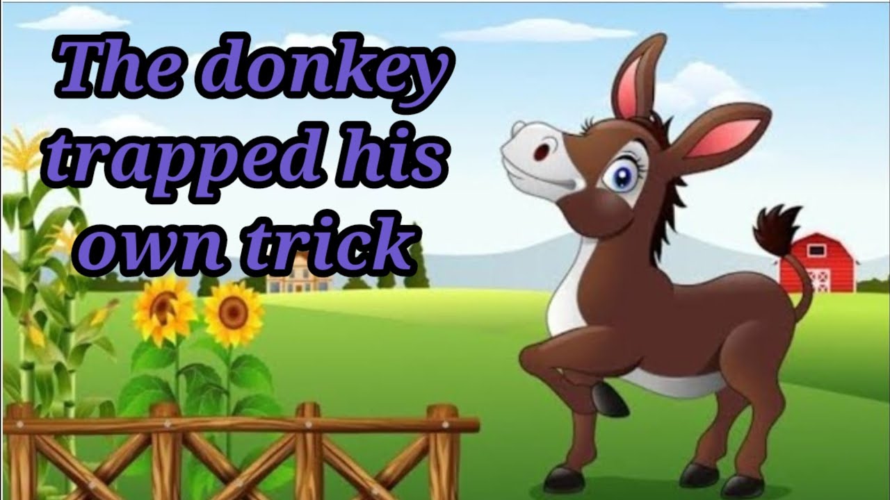 the donkey trapped his own trick - YouTube