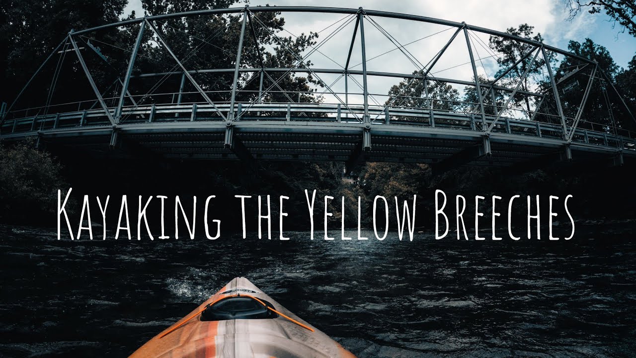 Kayaking the Yellow Breeches Creek in Pennsylvania - YouTube