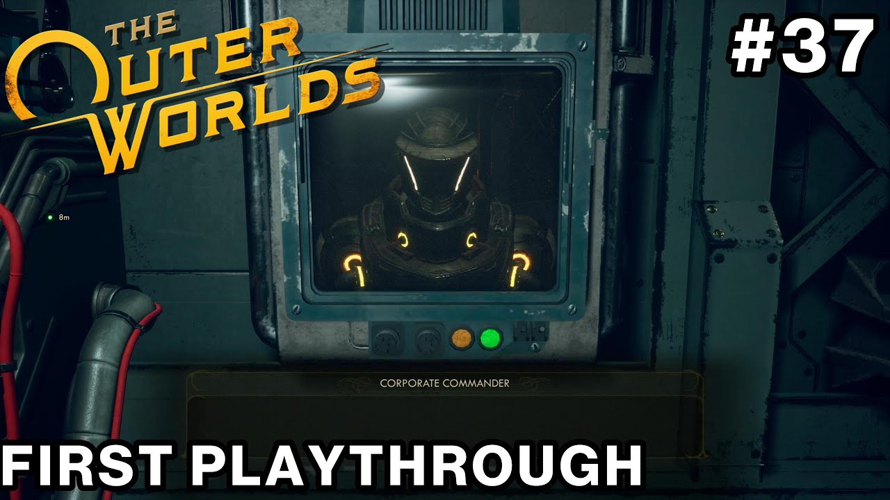The Outer Worlds First Playthrough Part 37 | UDL Corporate Commander ...