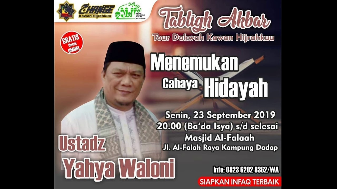 Ustadz Yahya Waloni Tabligh Akbar Menemukan Cahaya Hidayah