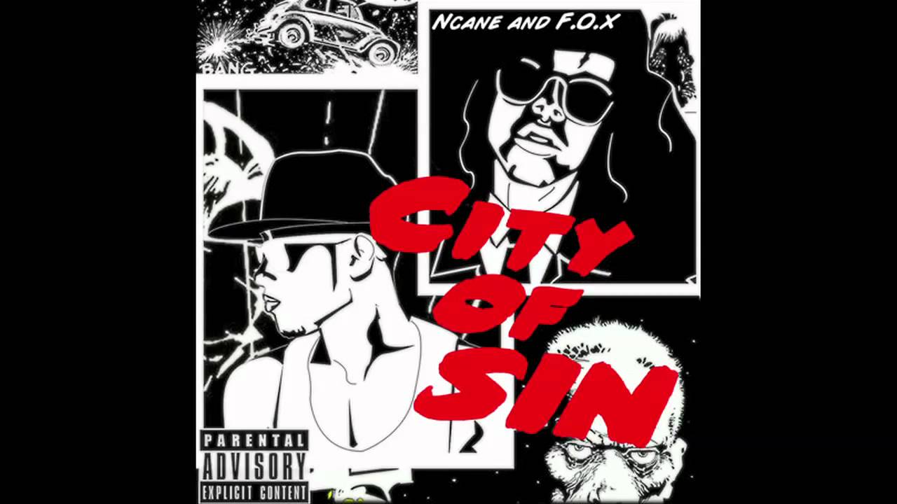 Ncane & F.O.X - CITY OF SIN @OFFICIALNCANE @DEDFOX - YouTube