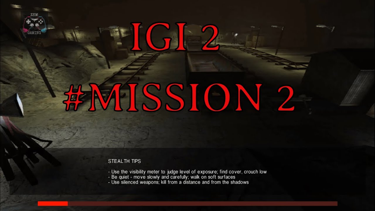 IGI 2 COVERT STRIKE / MISSION 2 / DEEP IN THE MINES / ZEM GAMING - YouTube