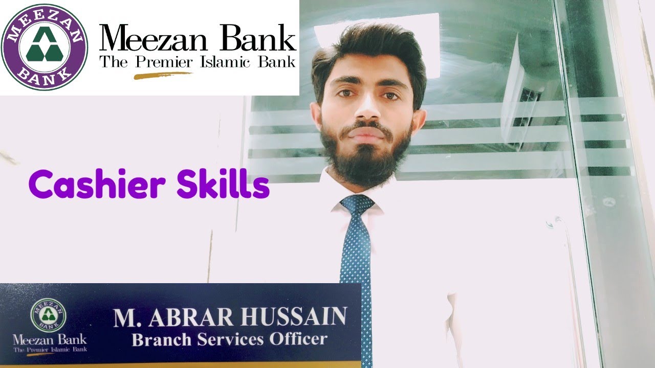 Meezan Bank Cashier Job Skills Required For Teller Branch Services meezan-bank-cashier-job-skills-required-for-teller-branch-services