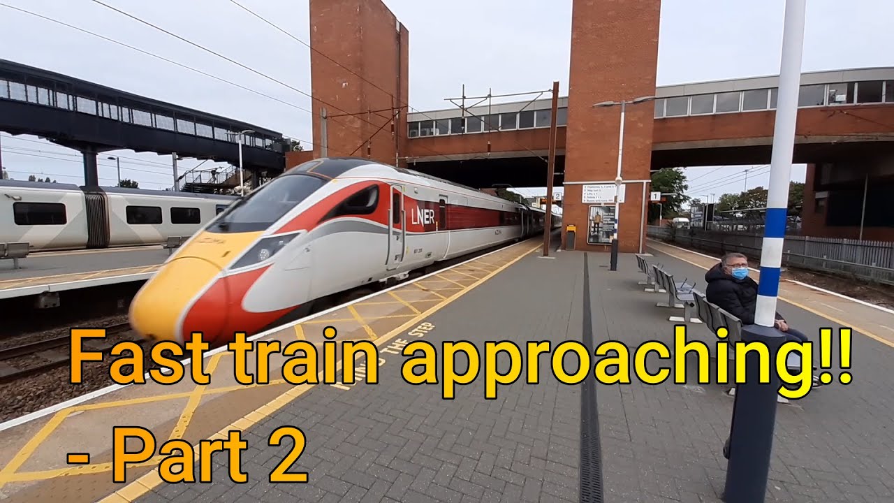 Fast train approaching!! - Part 2 - YouTube