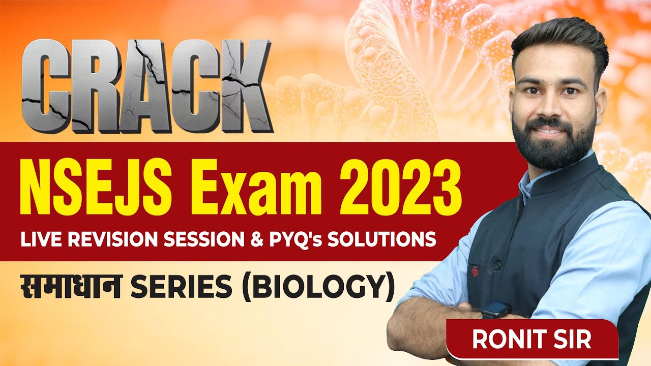 🔥📢Crack NSEJS Exam 2023 with "समाधान Series" |🧬BIOLOGY |🚀Live Revision ...