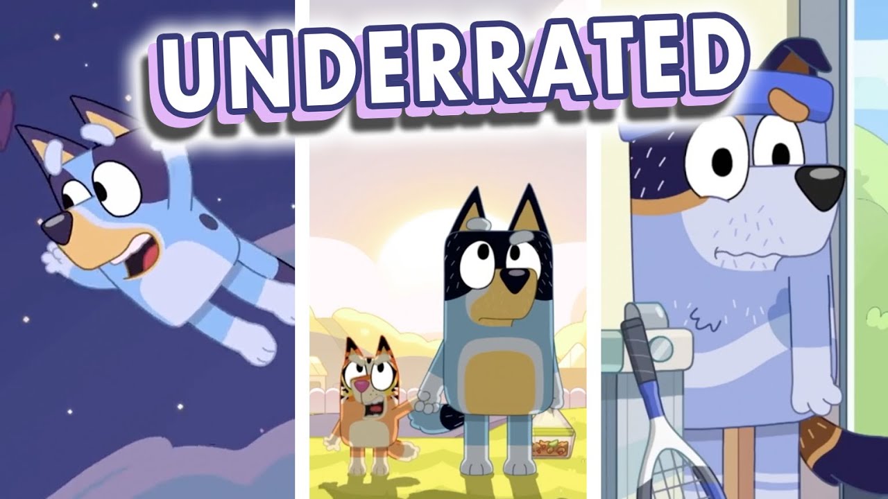 Top 5 Underrated Bluey Episodes - YouTube Top 5 Underrated Bluey Episodes - YouTube