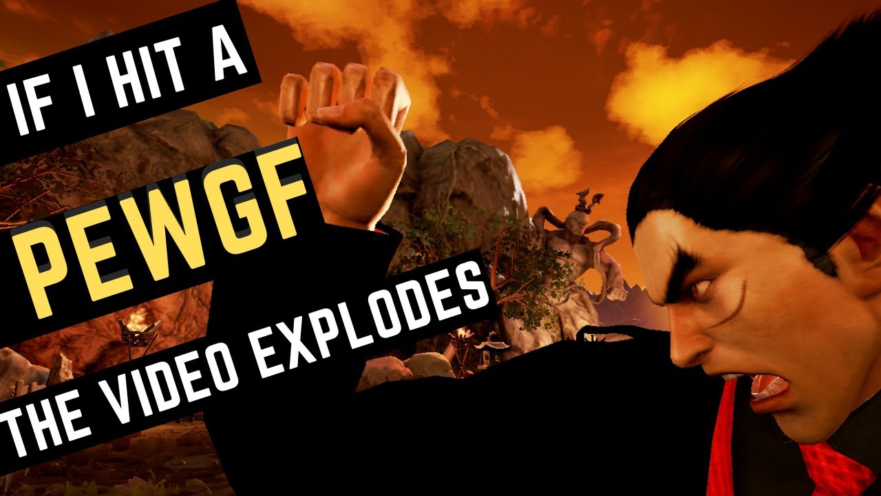 IF I HIT A PEWGF THE VIDEO WILL EXPLODE !!! - YouTube