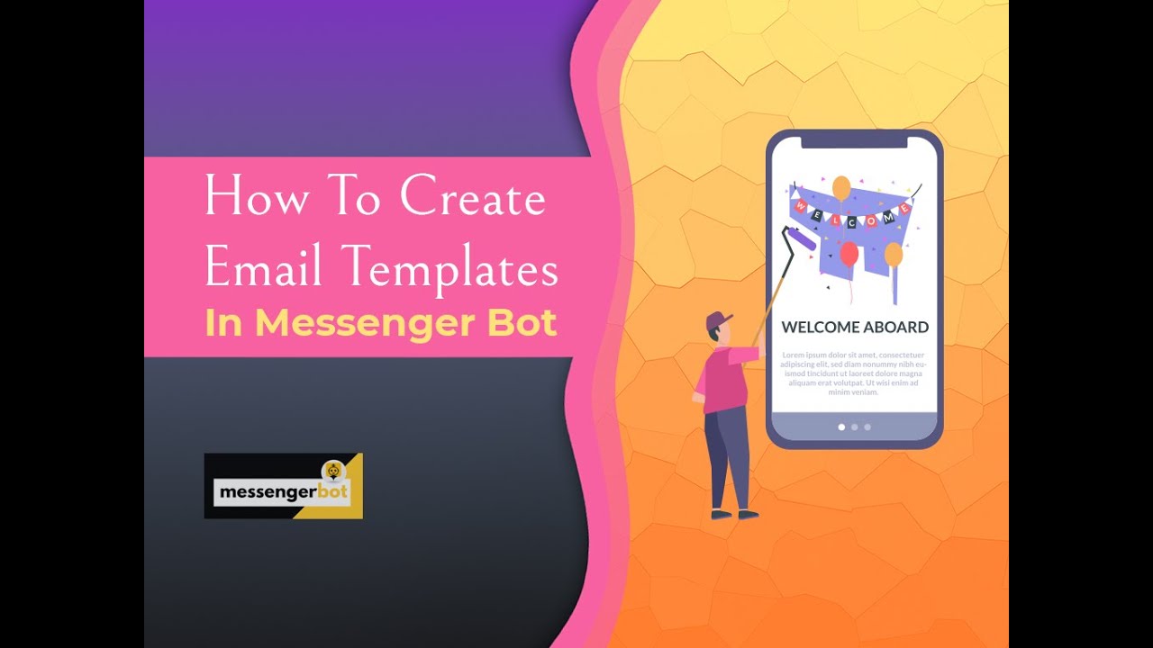 How To Create Email Templates In Messenger Bot - Light Mode - YouTube
