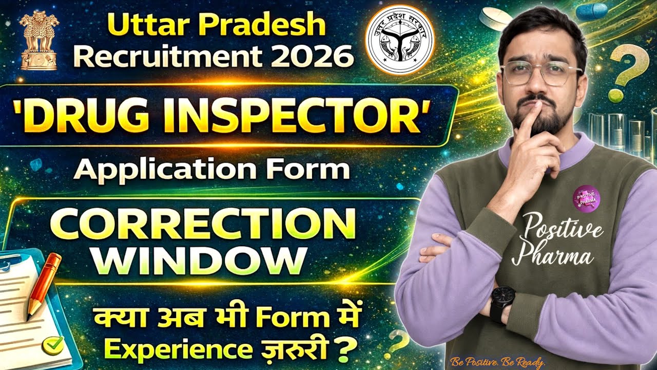 UP Drug Inspector 2026 | Application Form Correction Window Opened ...