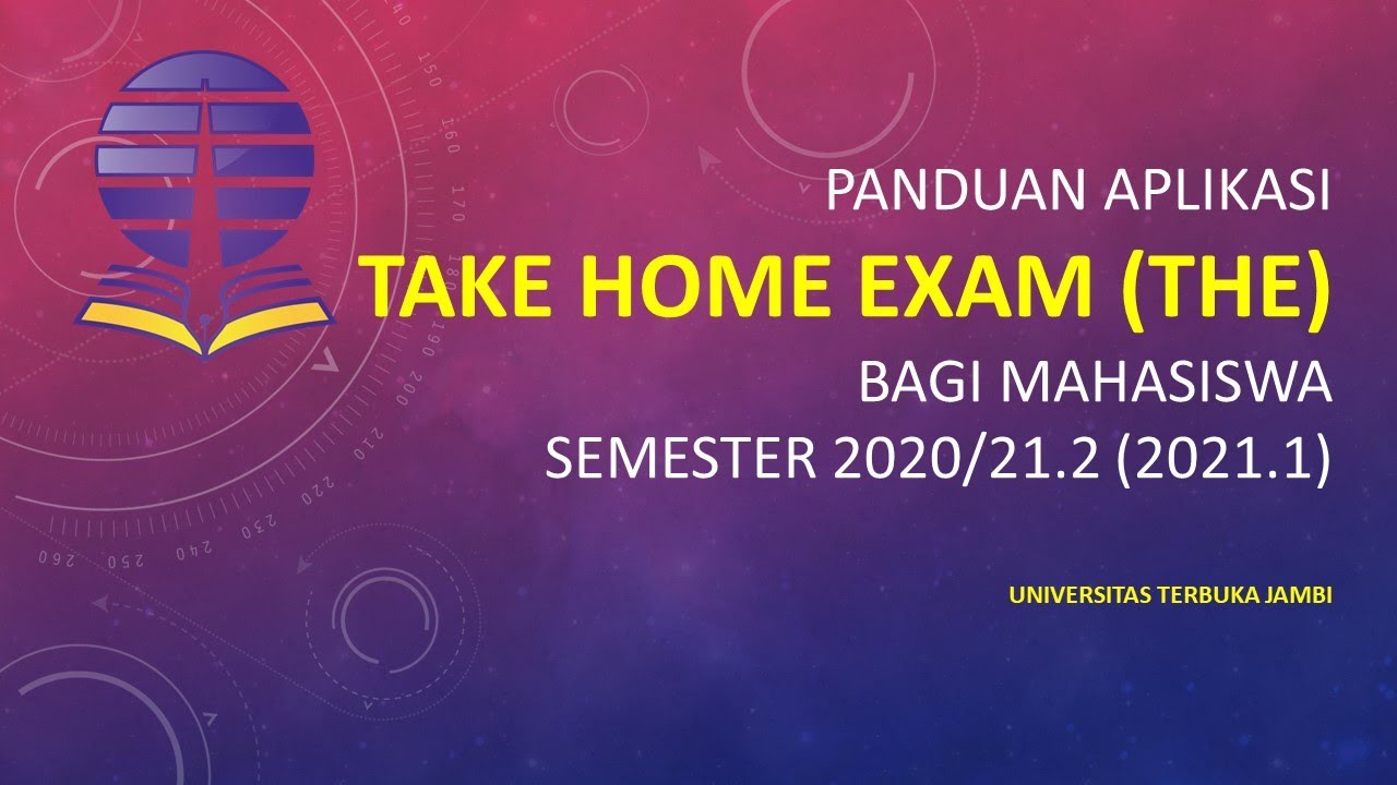 Panduan Lengkap Aplikasi Take Home Exam (THE) Untuk Mahasiswa UT - YouTube