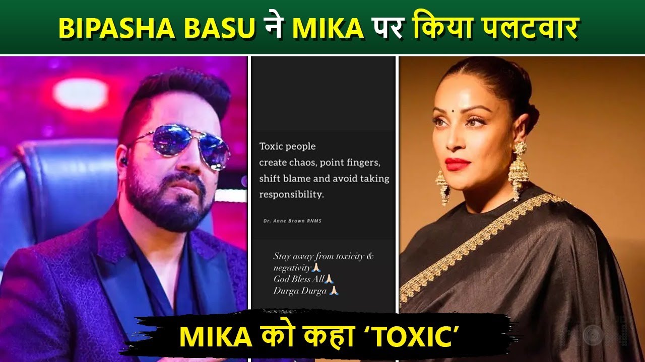 Bipasha Basu Shares Fiery, Cryptic Post On 'Toxic People’ After Mika Singh Accuses Her - YouTube